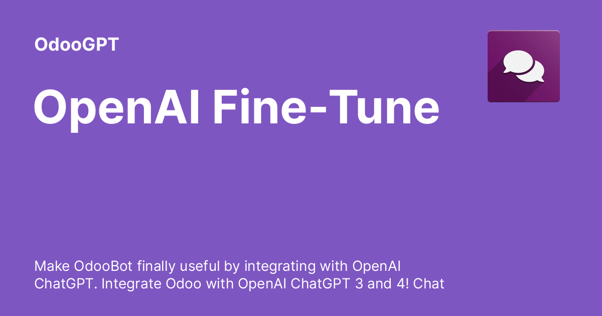 OpenAI Fine-Tune - OdooGPT OpenAI Fine-Tune - OdooGPT